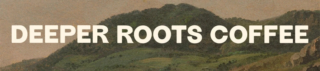Deeper Roots Coffee